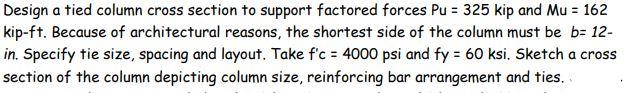 Design a tied column cross section to support | Chegg.com