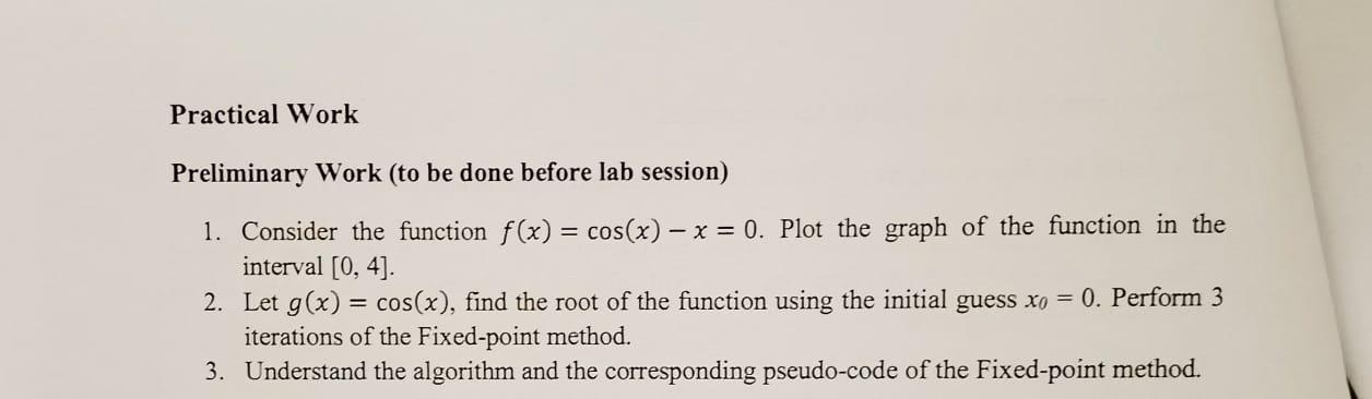 Solved Practical Work Preliminary Work (to be done before | Chegg.com