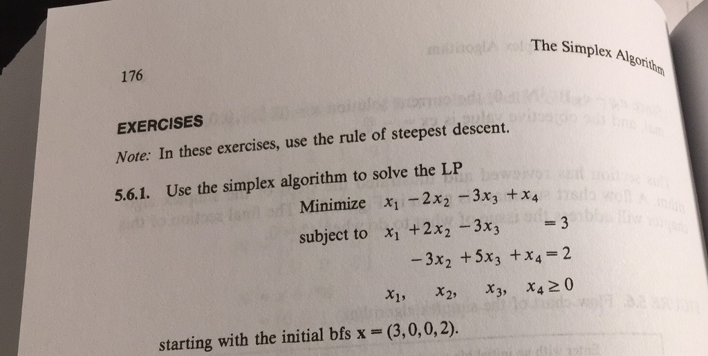 Solved The Simplex Algor 176 EXERCISES Note: In these | Chegg.com