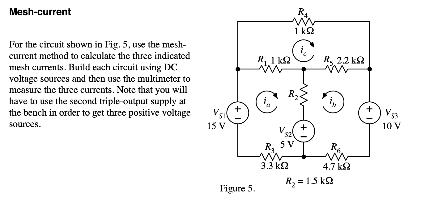 Solved Mesh-current R4 1 k22 i Ri 1 k22 R, 2.2 ks2 W For the | Chegg.com