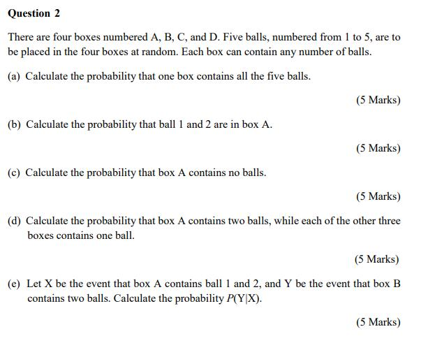 Solved Question 2 There are four boxes numbered A, B, C, and | Chegg.com