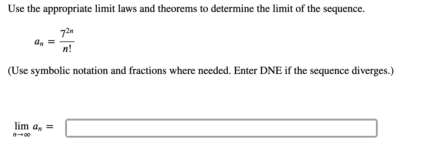 Solved Use The Appropriate Limit Laws And Theorems To 