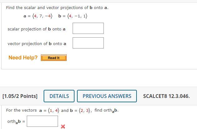 Solved Find the scalar and vector projections of b onto a. a | Chegg.com