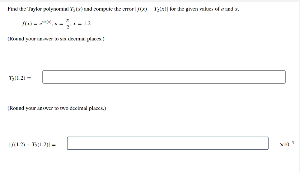 Solved Find the Taylor polynomial T2(x) ﻿and compute the | Chegg.com