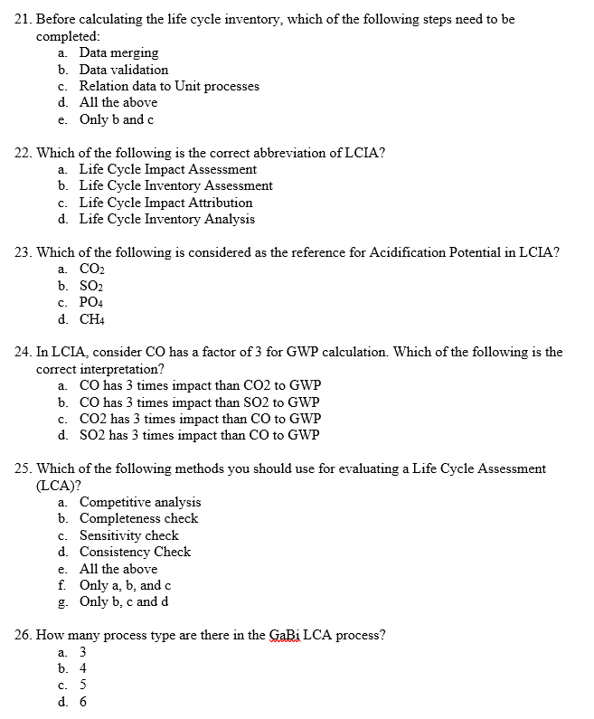 Solved 21. Before calculating the life cycle inventory, | Chegg.com