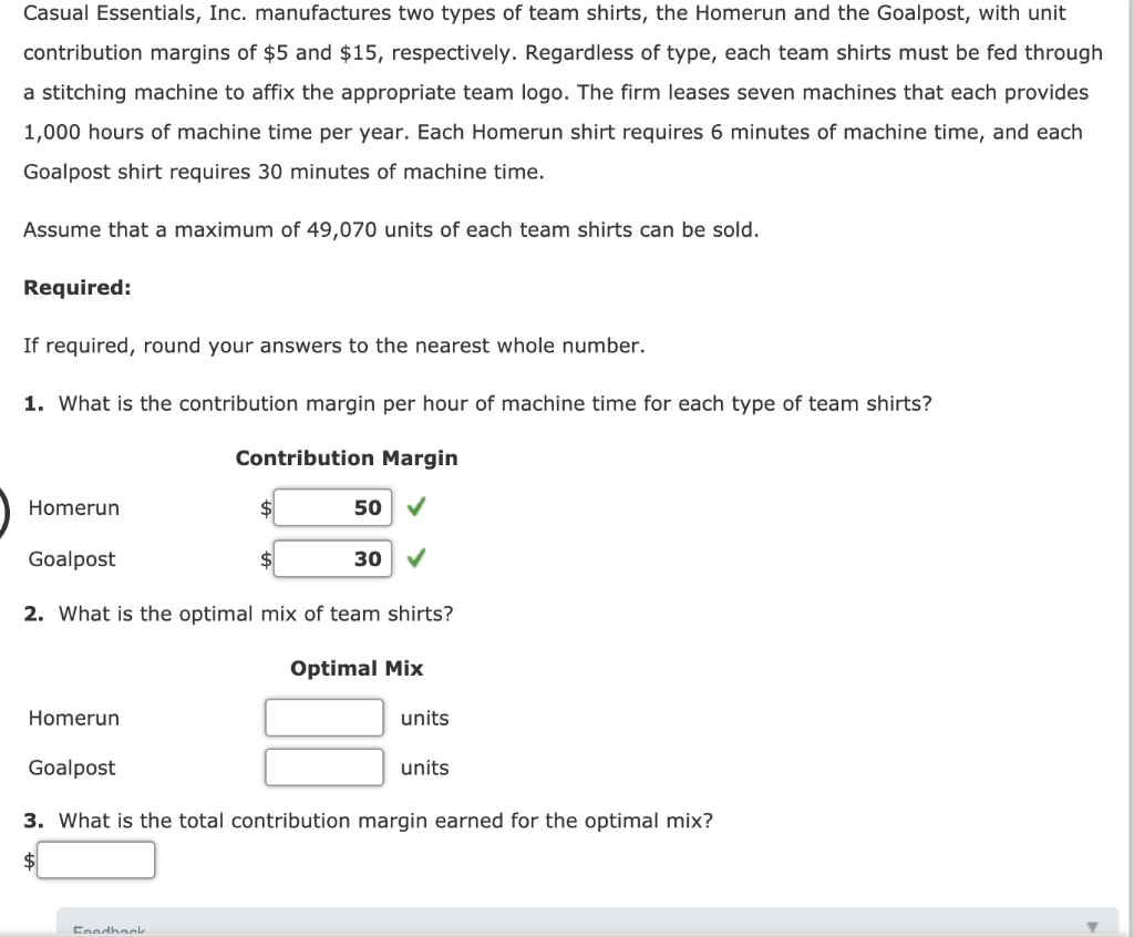 Solved Determining the optimal Product Mix with One | Chegg.com