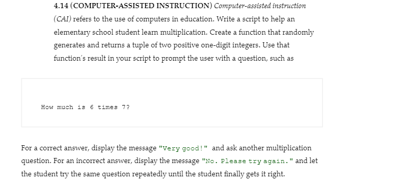 Solved 4.14 (COMPUTER-ASSISTED INSTRUCTION) | Chegg.com