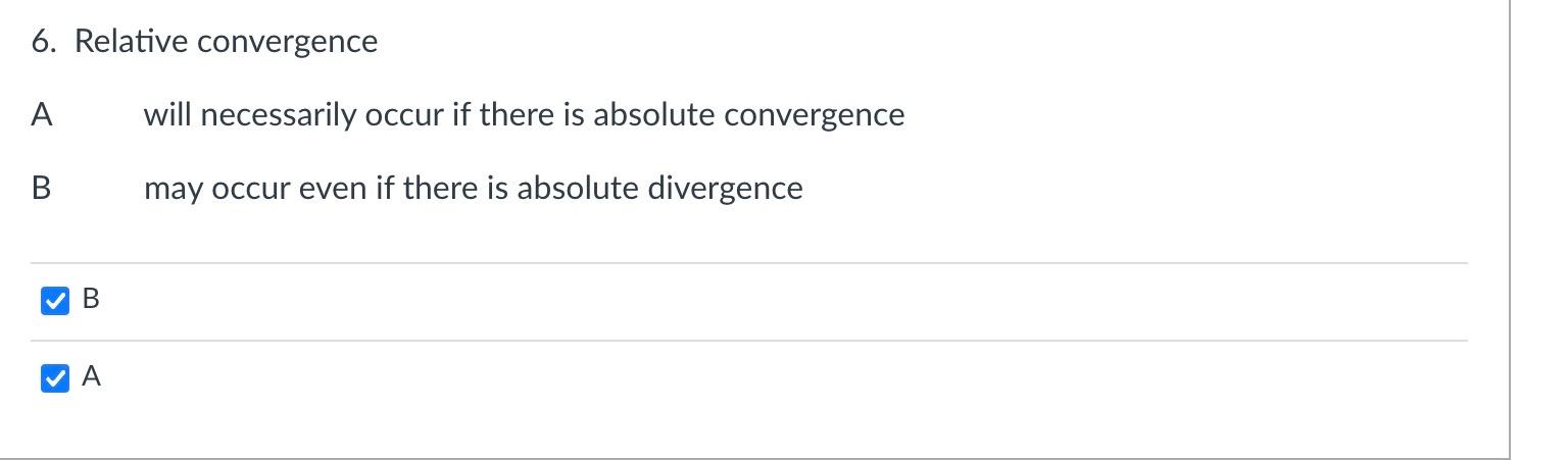 Solved 6. Relative convergence A will necessarily occur if | Chegg.com