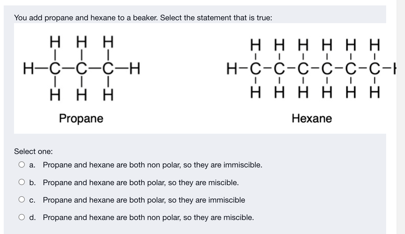 Solved You add propane and hexane to a beaker. Select the | Chegg.com