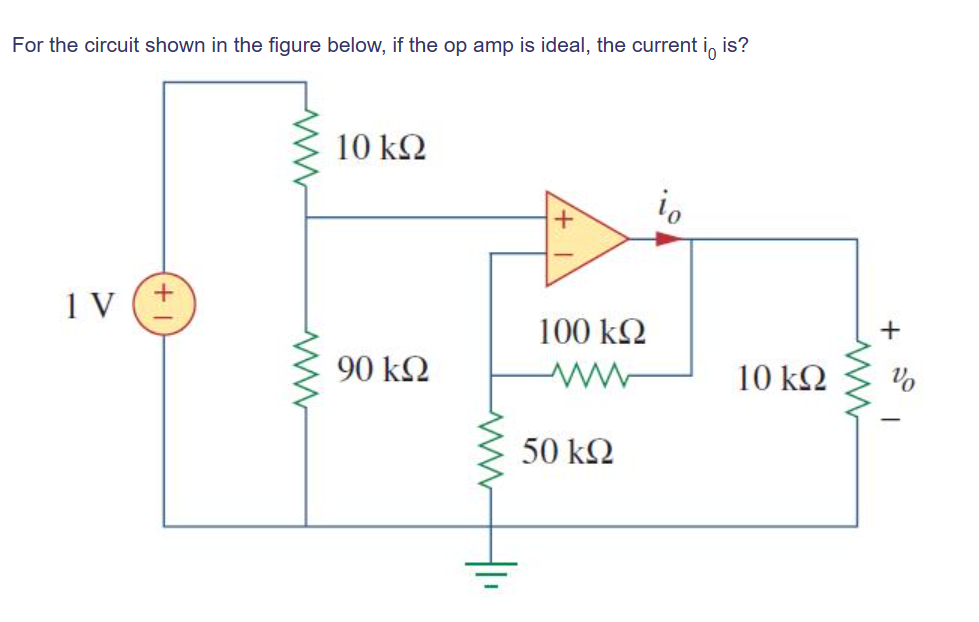 Solved For the circuit shown in the figure below, if the op | Chegg.com