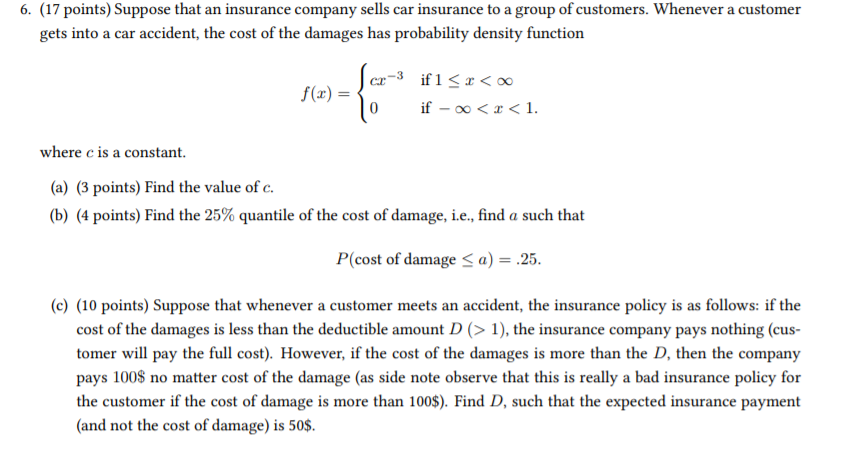 Solved 6. (17 points) Suppose that an insurance company | Chegg.com