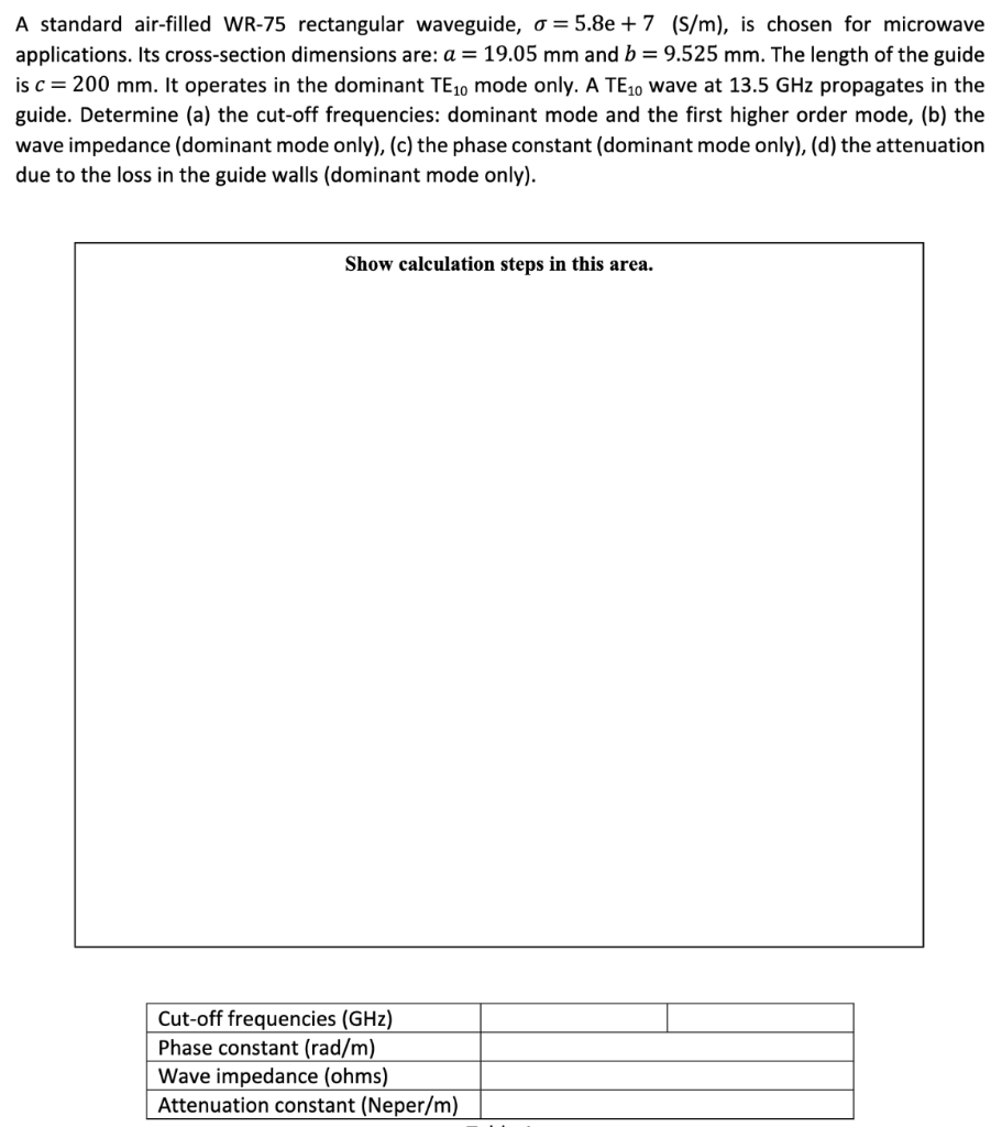 Solved A standard air-filled WR-75 rectangular waveguide, o | Chegg.com