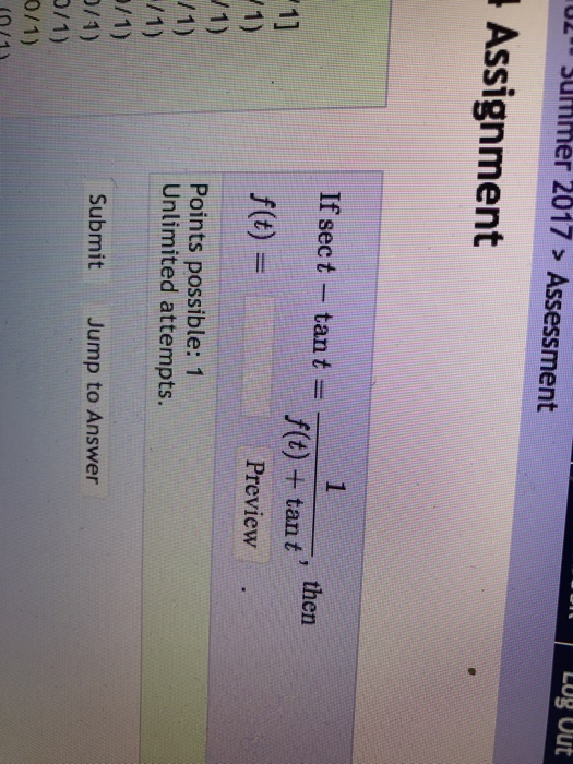 Solved If sec t - tan t = 1/f(t) + tan t, then f(t) = | Chegg.com