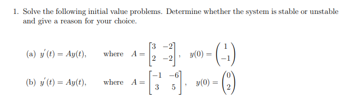 Solved 1. Solve the following initial value problems. | Chegg.com