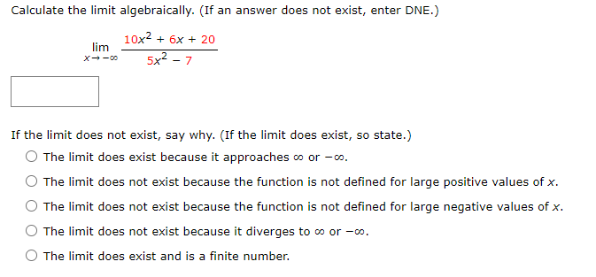 Solved Calculate the limit algebraically. (If an answer does | Chegg.com