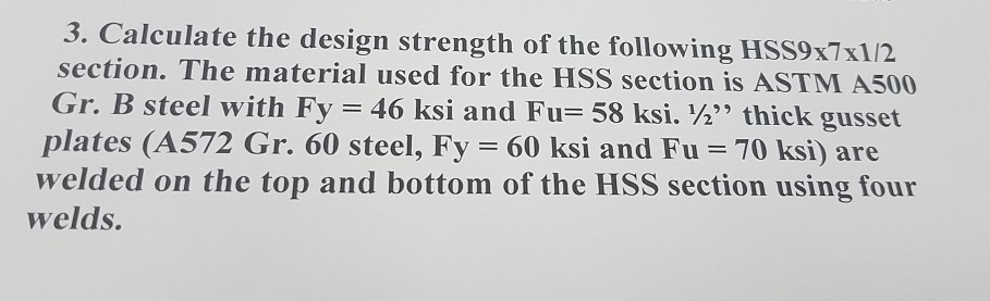 Solved 3. Calculate the design strength of the following | Chegg.com