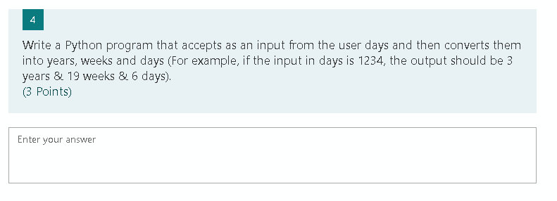 Solved Write a Python program that accepts as an input from | Chegg.com