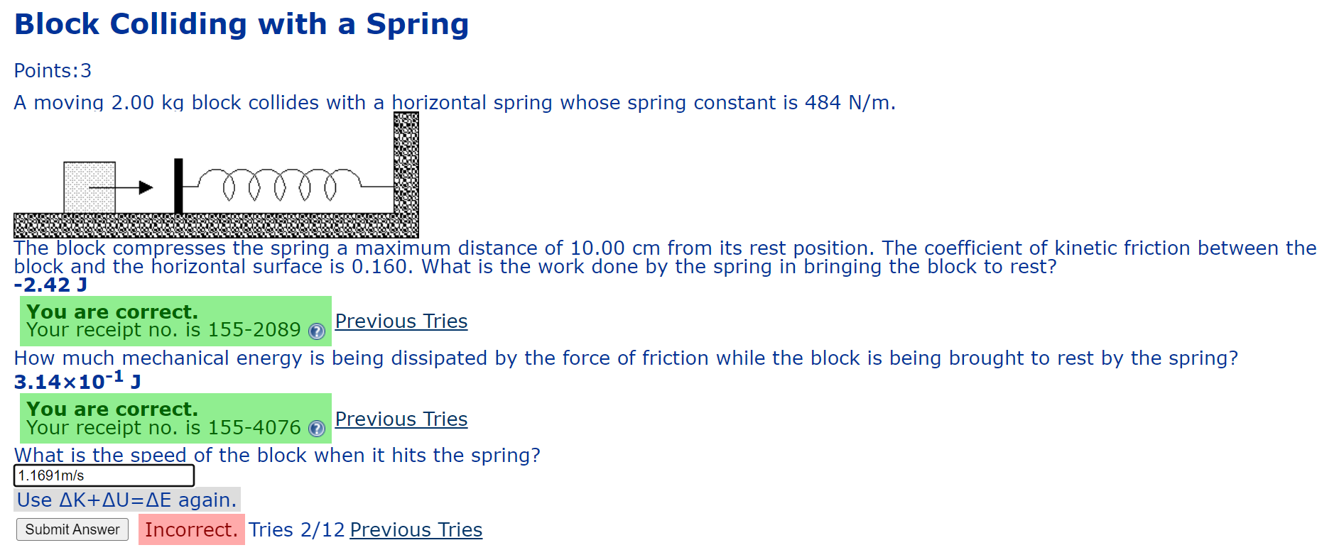 Solved Block Colliding with a Spring Points: 3 A movina | Chegg.com