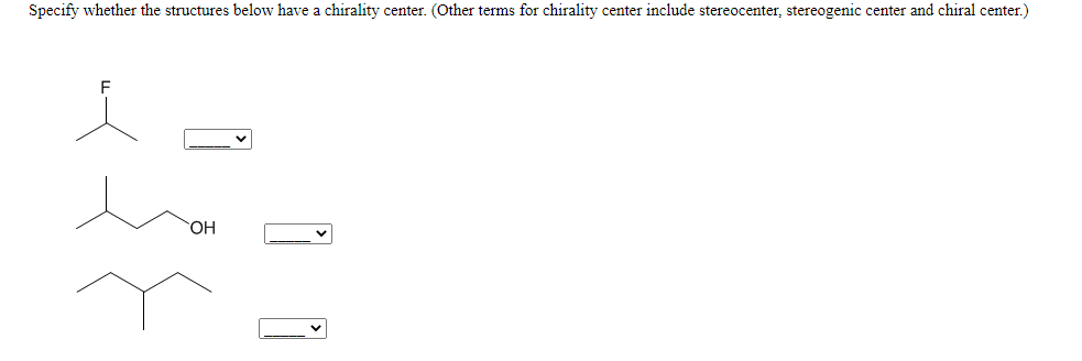 Solved Specify whether the structures below have a chirality | Chegg.com