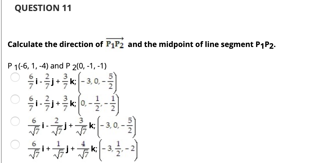 Solved QUESTION 11 Calculate the direction of P1P2 and the | Chegg.com