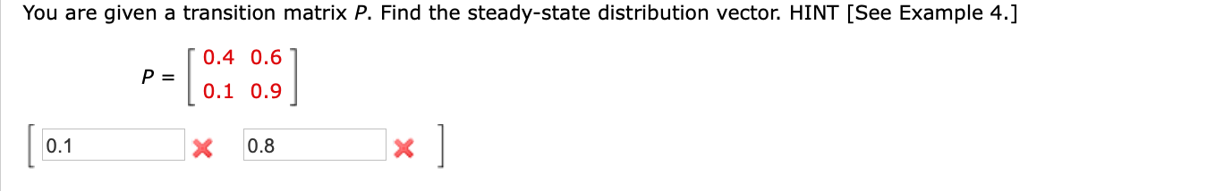 Solved You are given a transition matrix P. Find the | Chegg.com