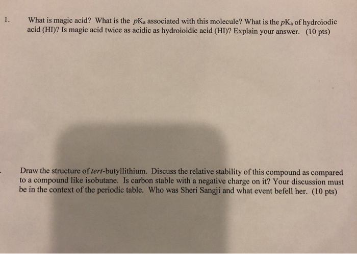 Solved 1) what is magic acid? what is the pka associated | Chegg.com