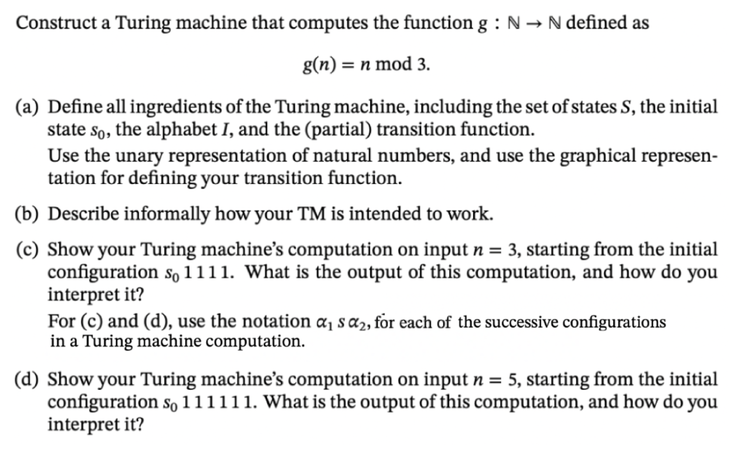 Solved Construct a Turing machine that computes the function | Chegg.com
