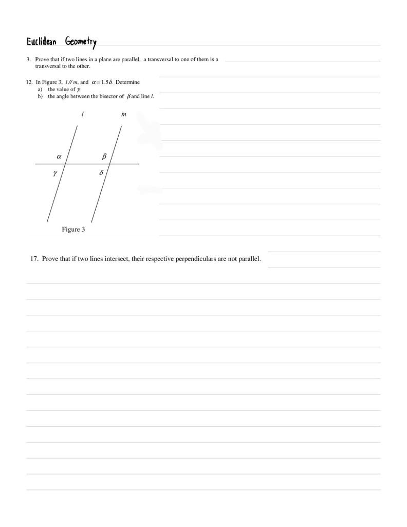 Solved Euclidean Geometry 3. Prove that if two lines in a | Chegg.com
