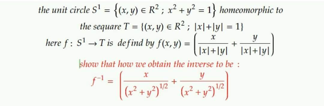 Solved the unit circle S1={(x,y)∈R2;x2+y2=1} homeomorphic to | Chegg.com