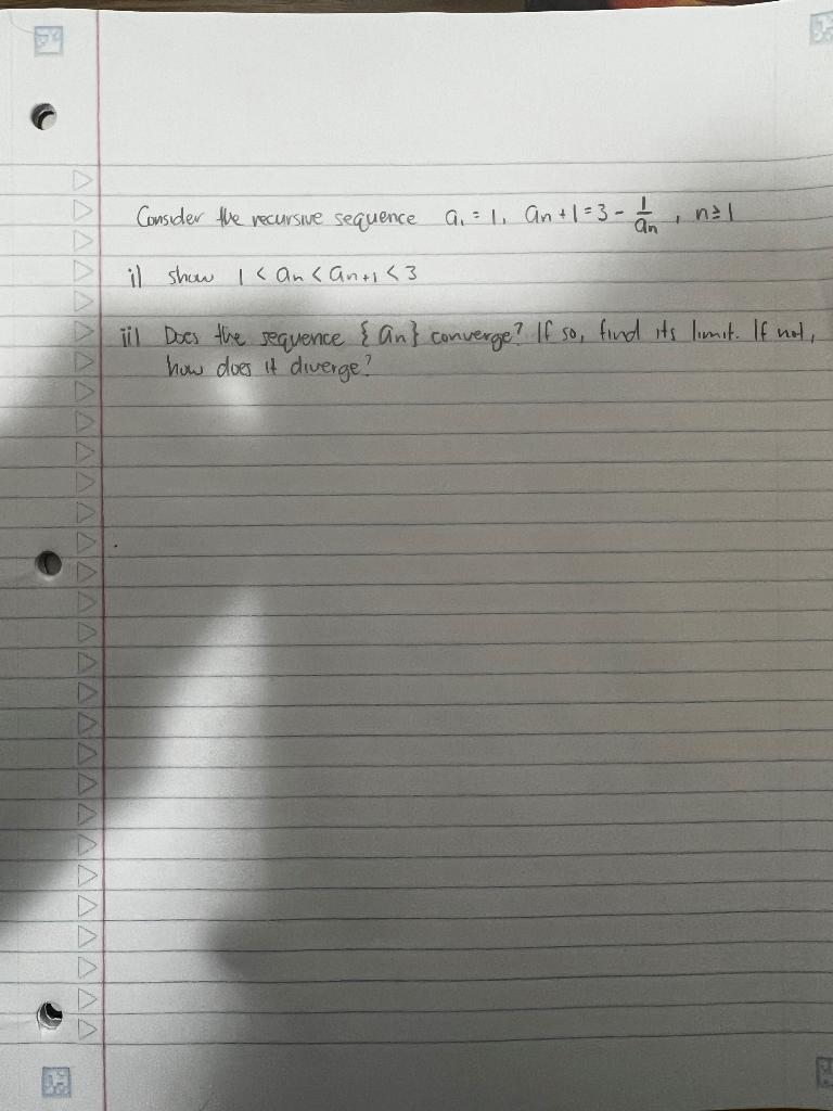 Solved Consider The Recursive Sequence A11an13−an1n⩾1 