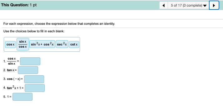 Solved This Question: 1 pt 5 of 17 (0 complete) For each | Chegg.com