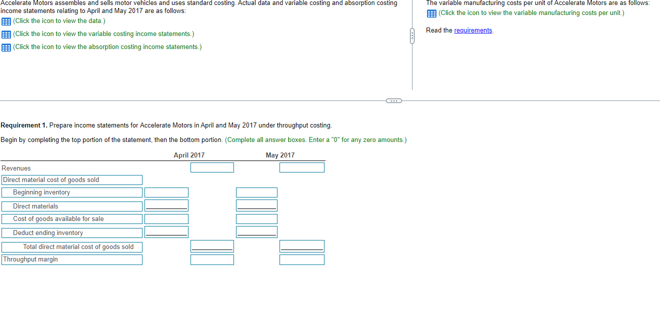 Requirement 1. Prepare income statements for | Chegg.com