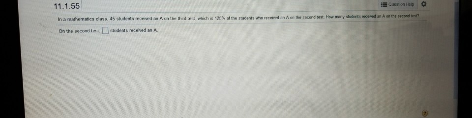 Solved 11.1.55 Question Help In a mathematics class, 45 | Chegg.com