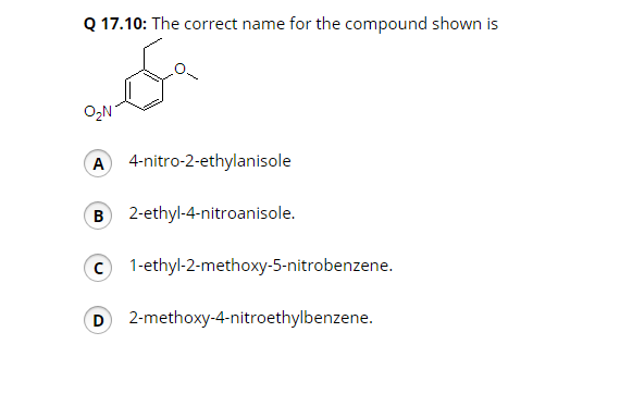 Solved Q 17.10: The correct name for the compound shown is A | Chegg.com