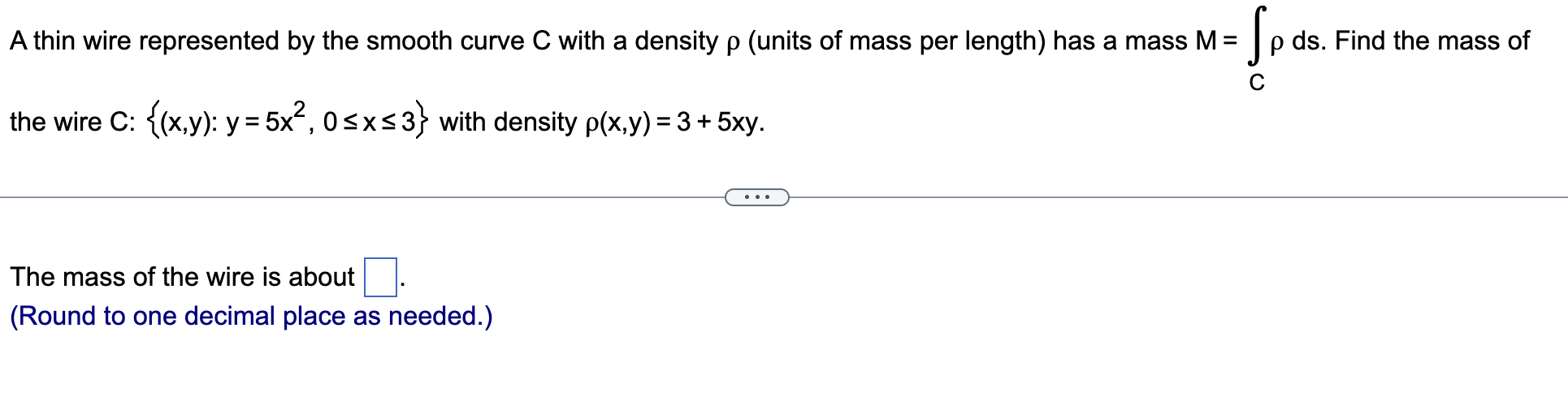 Solved by an EXPERT A thin wire represented by ﻿the smooth curve C ﻿with | Chegg.com