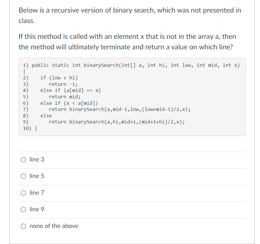 Solved Below is a recursive version of binary search, which | Chegg.com