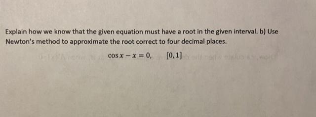 Solved Explain how we know that the given equation must have | Chegg.com