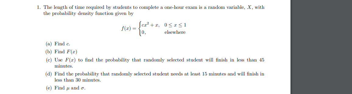 [Solved]: solve this 1. The length of time required by st