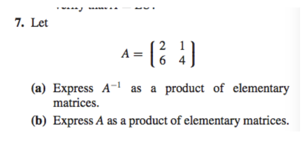 Solved a) Express A^-1 as a product of elementary | Chegg.com
