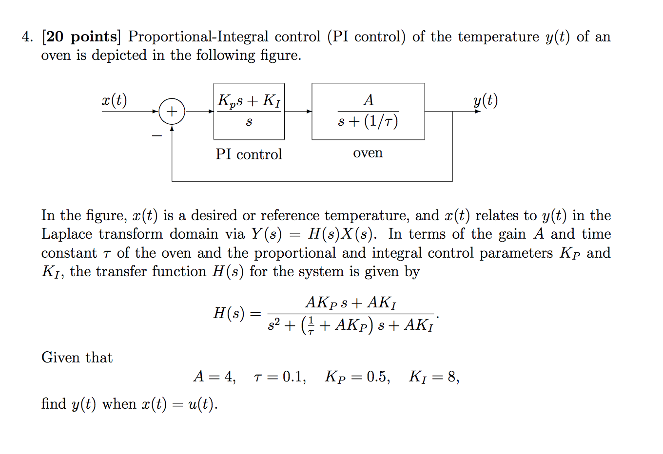 Solved 4. [20 points] Proportional-Integral control (PI | Chegg.com