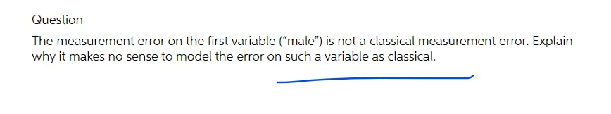 Solved Question The measurement error on the first variable | Chegg.com