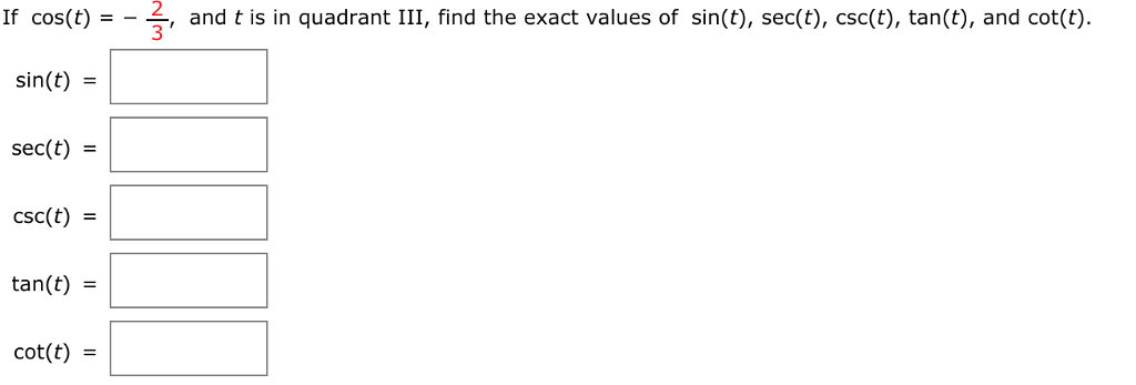 Solved If cos(t) sin(t) sec(t) - CSC(t) - tan(t) - cot(t) , | Chegg.com
