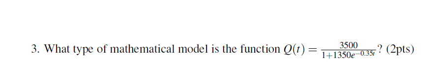 Solved 3500 3. What type of mathematical model is the | Chegg.com