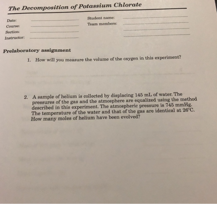 Solved The Decomposition of Potassium Chlorate Student name: | Chegg.com