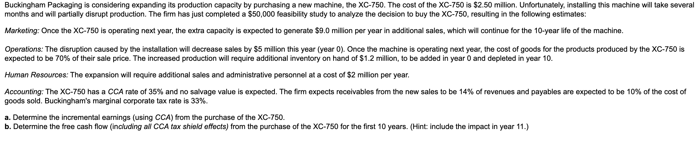 Solved months and will partially disrupt production. The | Chegg.com