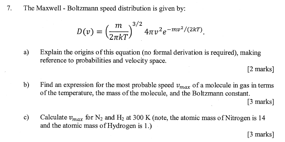Solved 7. The Maxwell - Boltzmann speed distribution is | Chegg.com