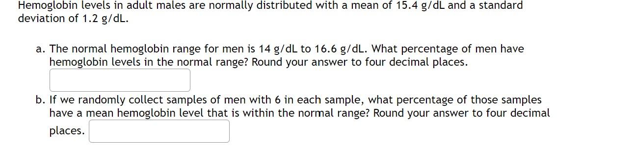 Solved Hemoglobin levels in adult females are normally | Chegg.com