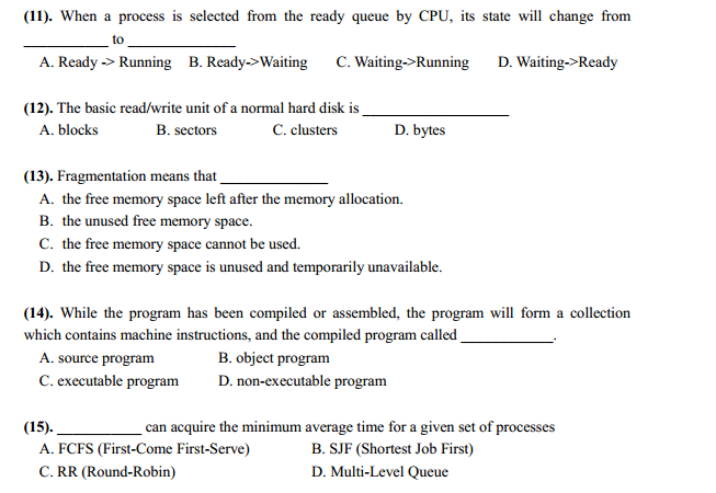 Solved (11). When a process is selected from the ready queue | Chegg.com