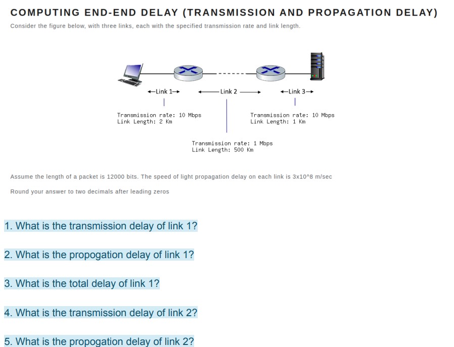 Solved COMPUTING END-END DELAY (TRANSMISSION AND PROPAGATION | Chegg.com