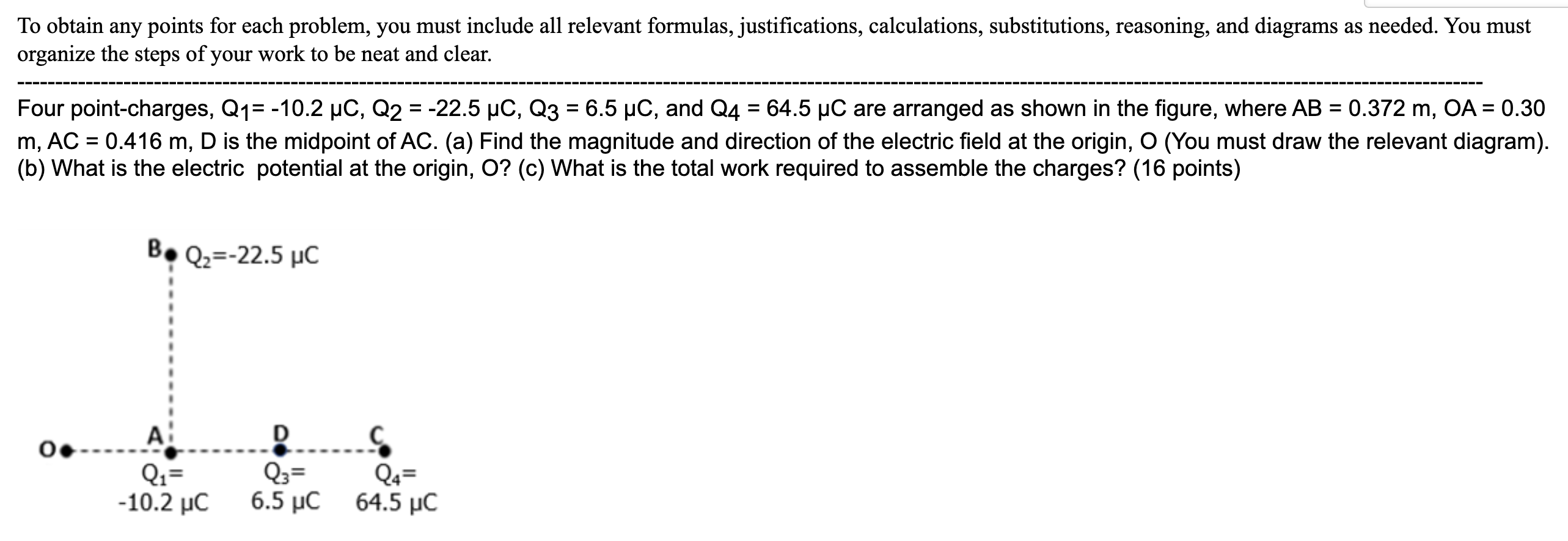 Solved To obtain any points for each problem, you must | Chegg.com